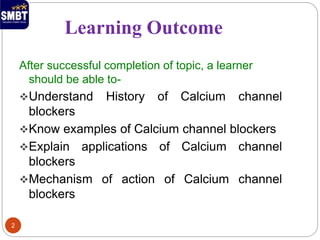 Calcium channel blockers | PPTX