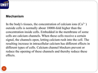 Calcium channel blockers | PPTX
