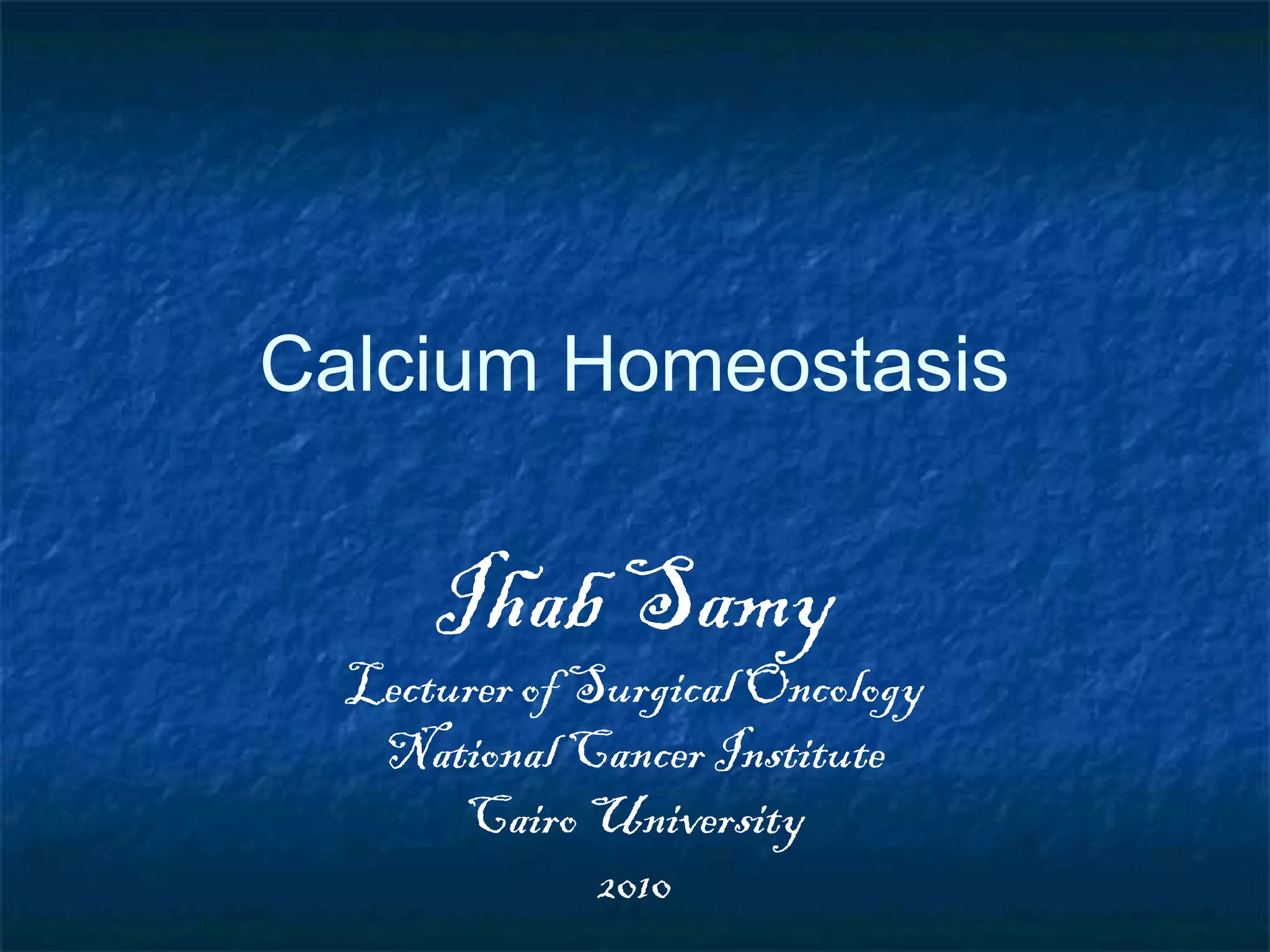 Calcium homeostasis | PPT