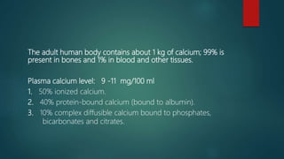 Calcium homeostasis | PPTX