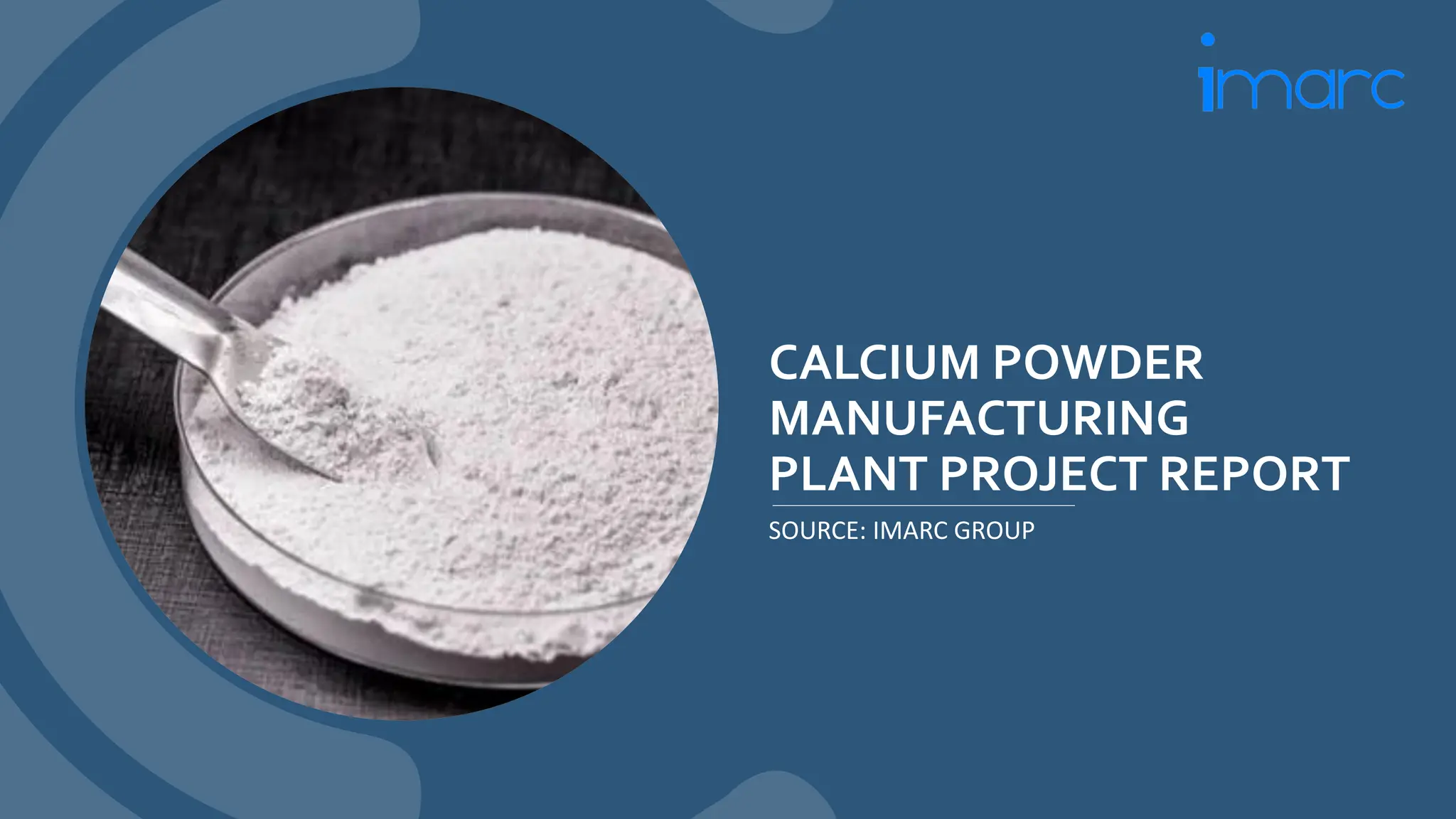 Calcium Powder Manufacturing Plant Project Report.pdf
