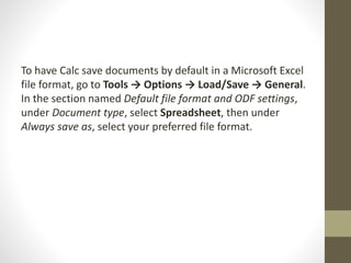 Libre Office Calc Lesson 1: Introduction to spreadsheets | PPTX