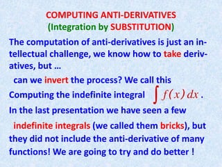 COMPUTING ANTI-DERIVATIVES (Integration by SUBSTITUTION) | PPTX