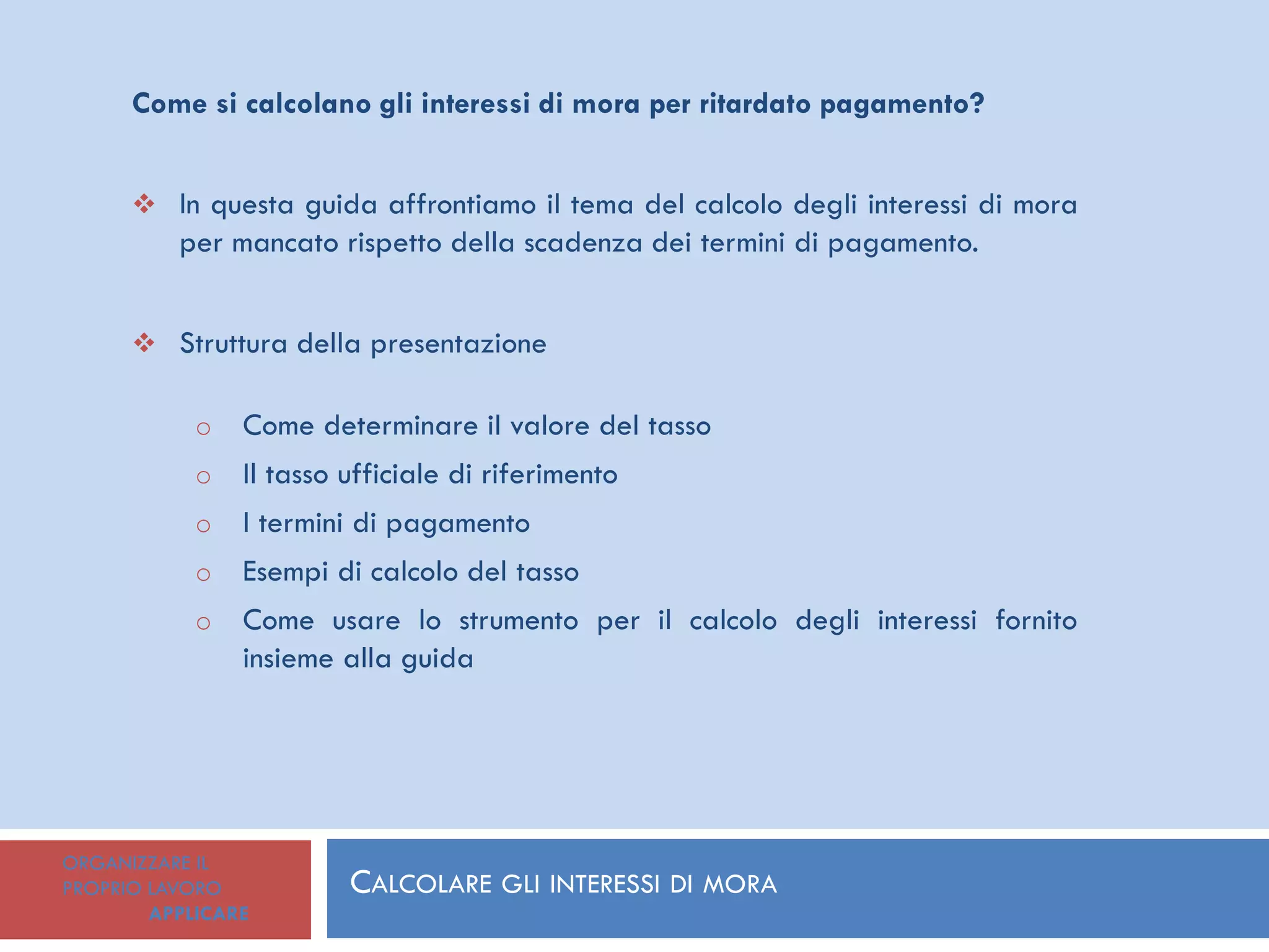Calcolare gli interessi di mora | PPTX