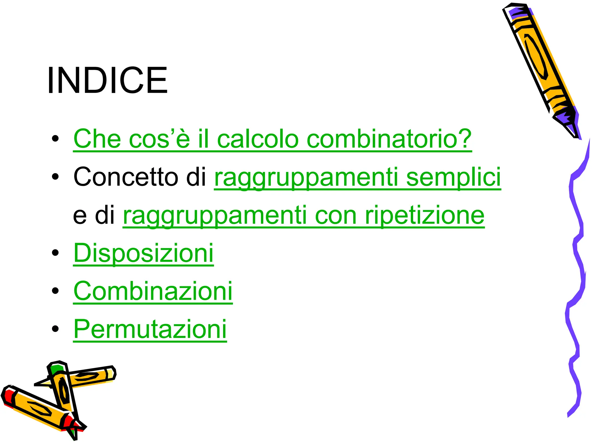 CALCOLO COMBINATORIO slides presentation POWER POINT.ppt