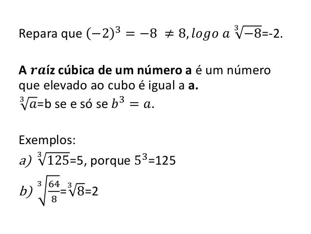 Calcular cubos e raizes cubicas de numeros perfeitos