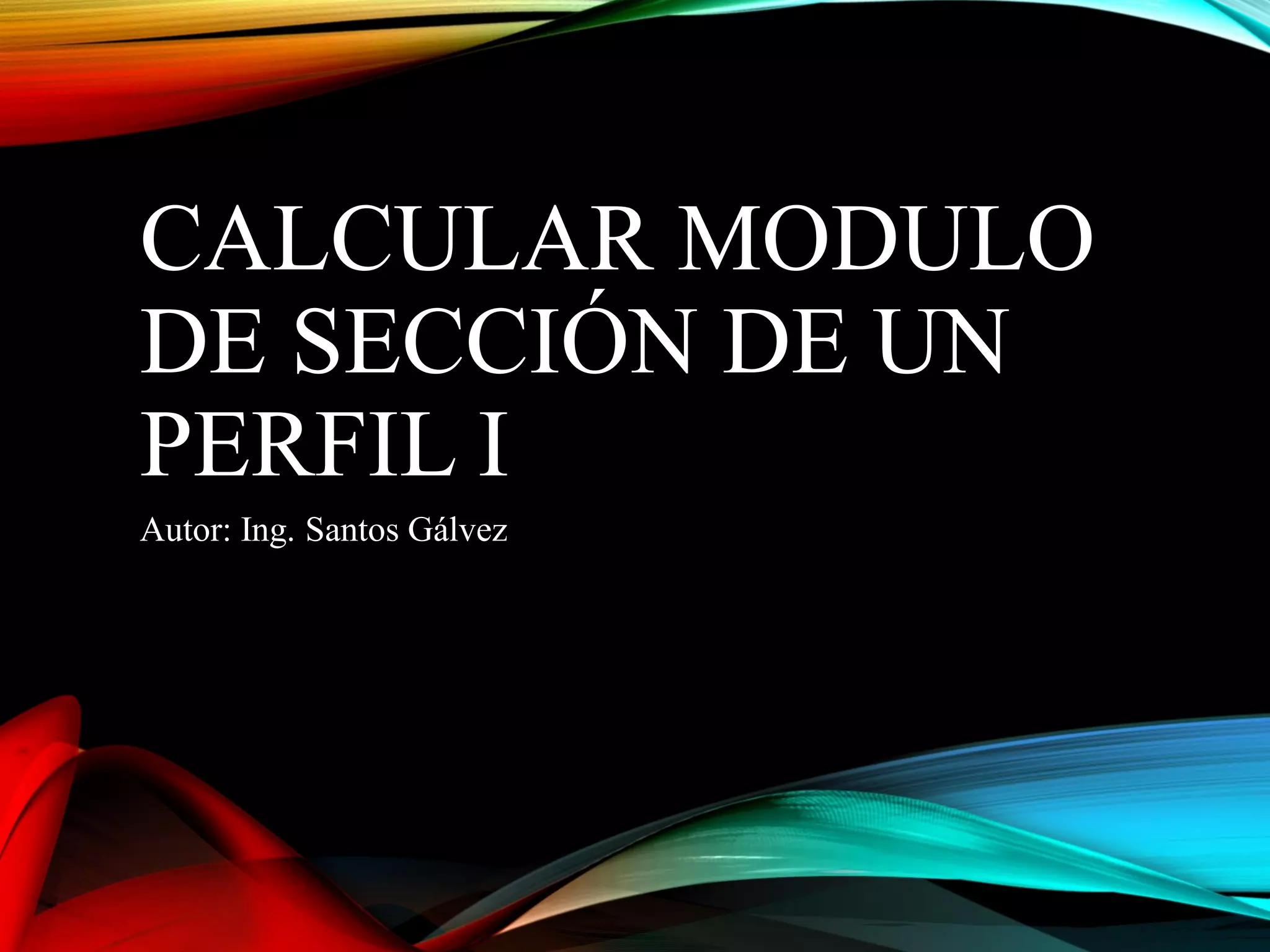 Calcular modulo de_seccion_de_un_perfil | PDF