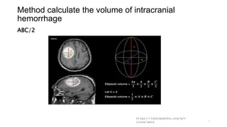Calculate the volume of Intracranial Hemorrhage.pptx