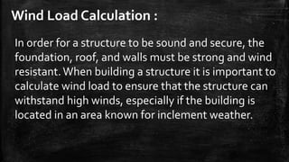 wind load and its types also calculations of wind load and example ..... | PPTX