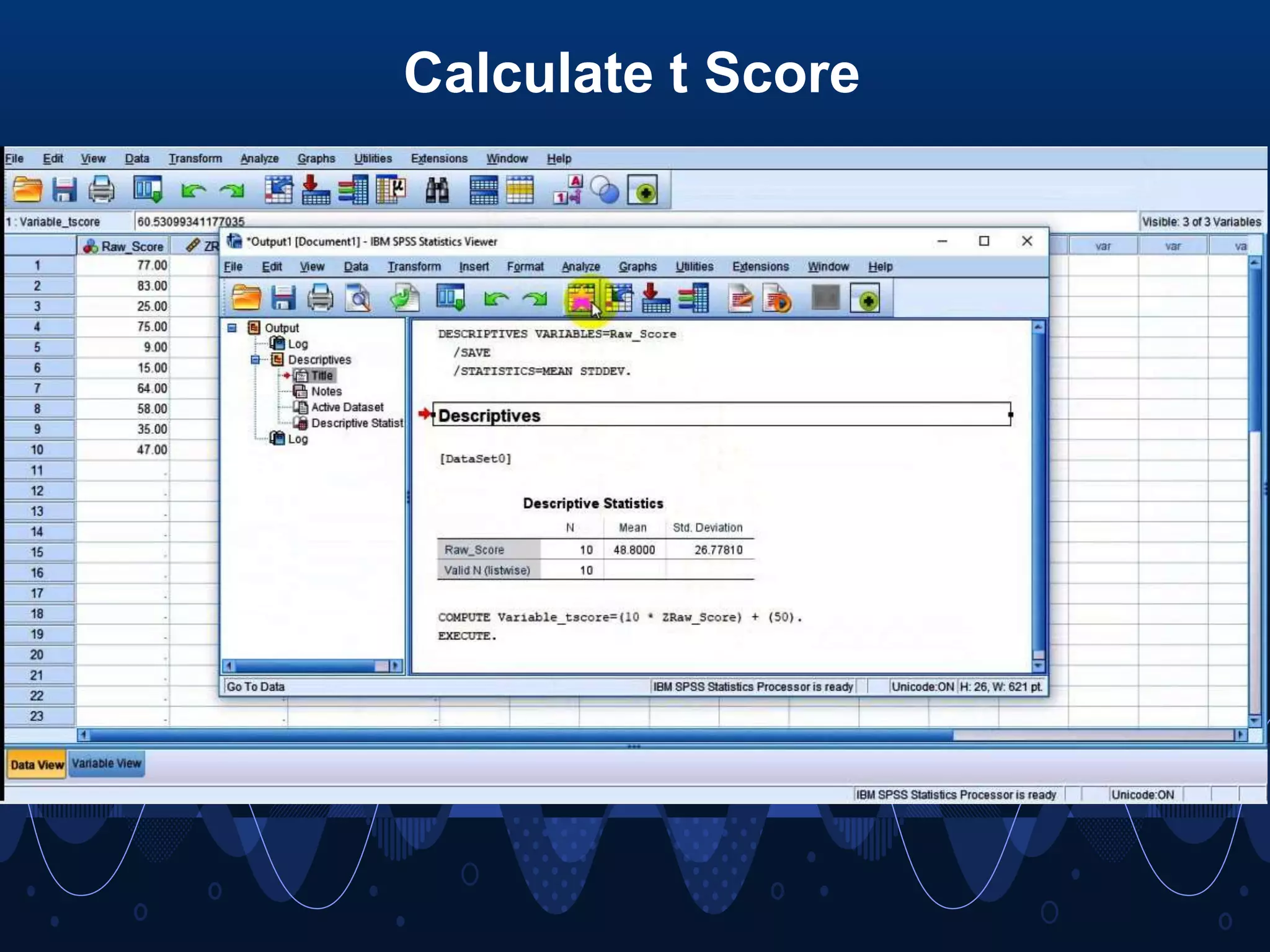 Calculate Z Score, t Score and Percentile in SPSS | PPTX