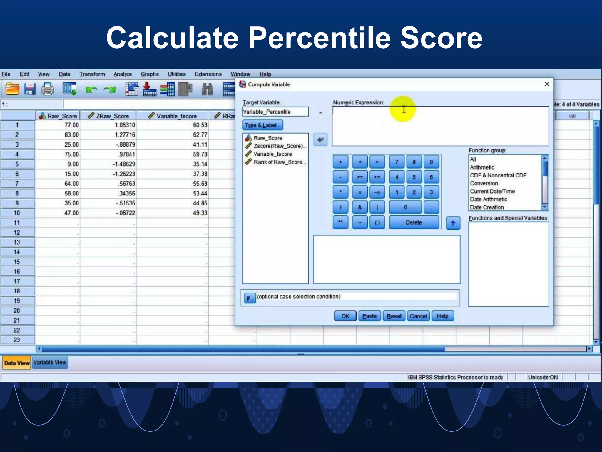 Calculate Z Score, t Score and Percentile in SPSS | PPTX
