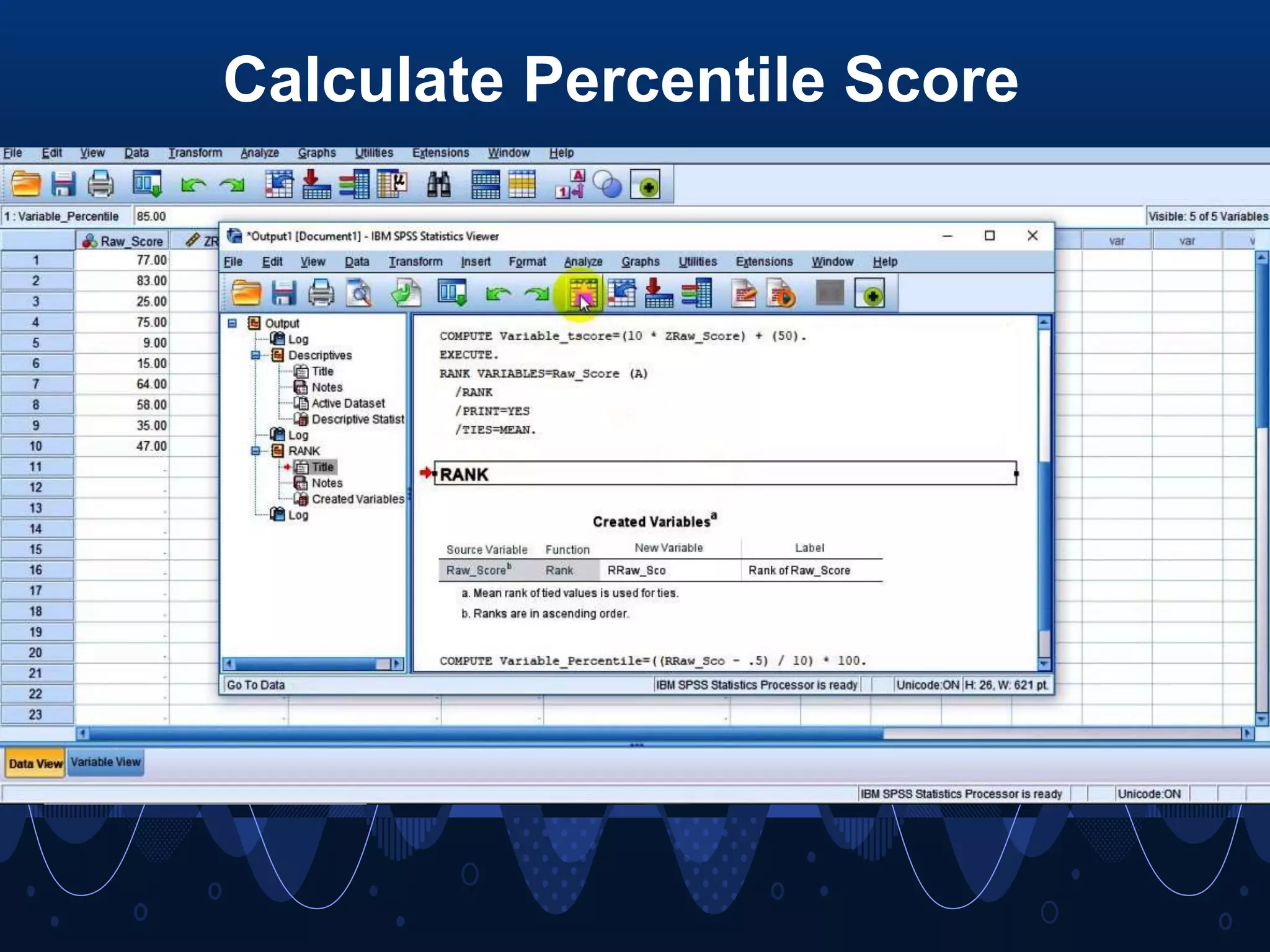 Calculate Z Score, t Score and Percentile in SPSS | PPTX