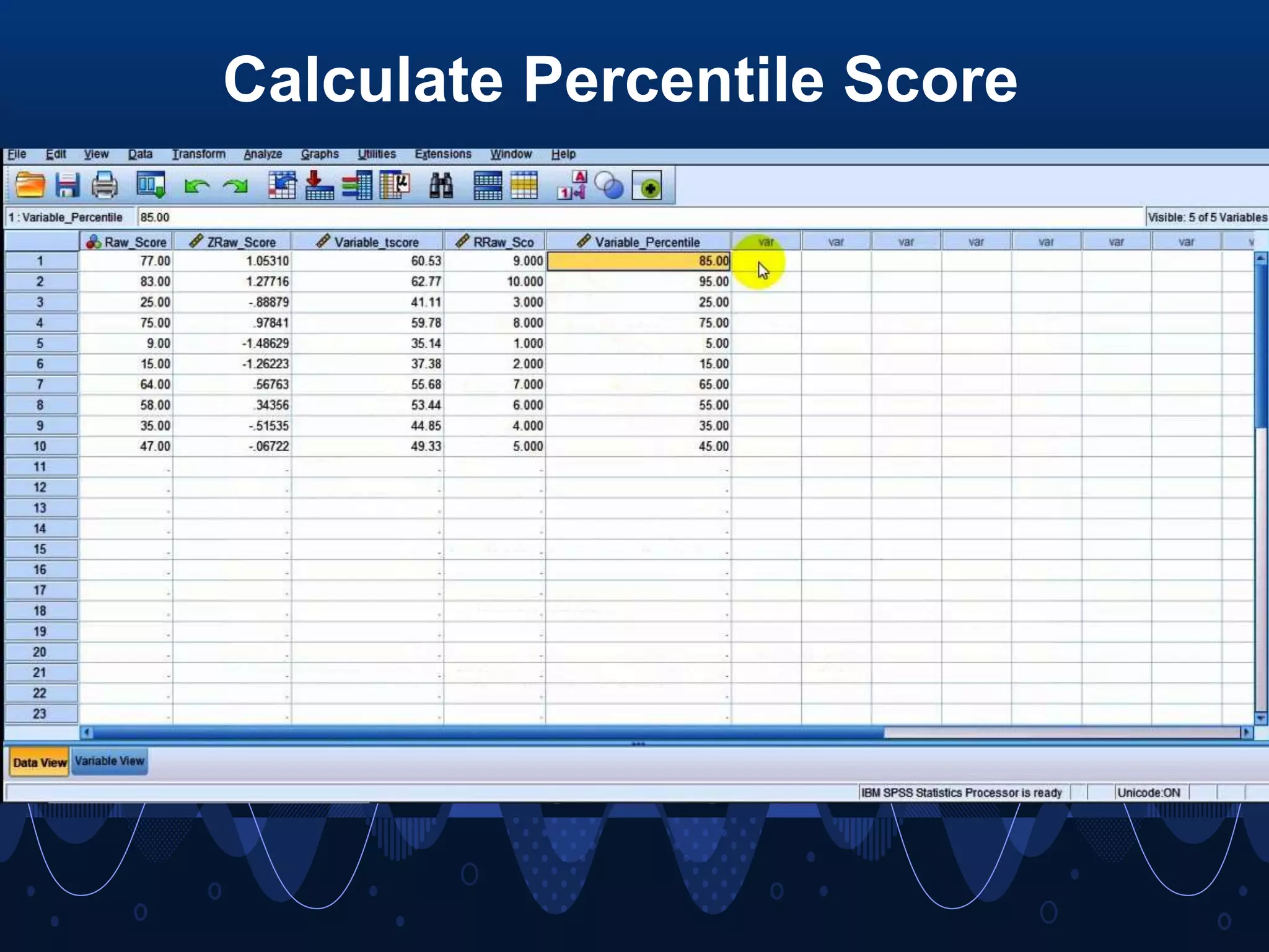 Calculate Z Score, t Score and Percentile in SPSS | PPTX