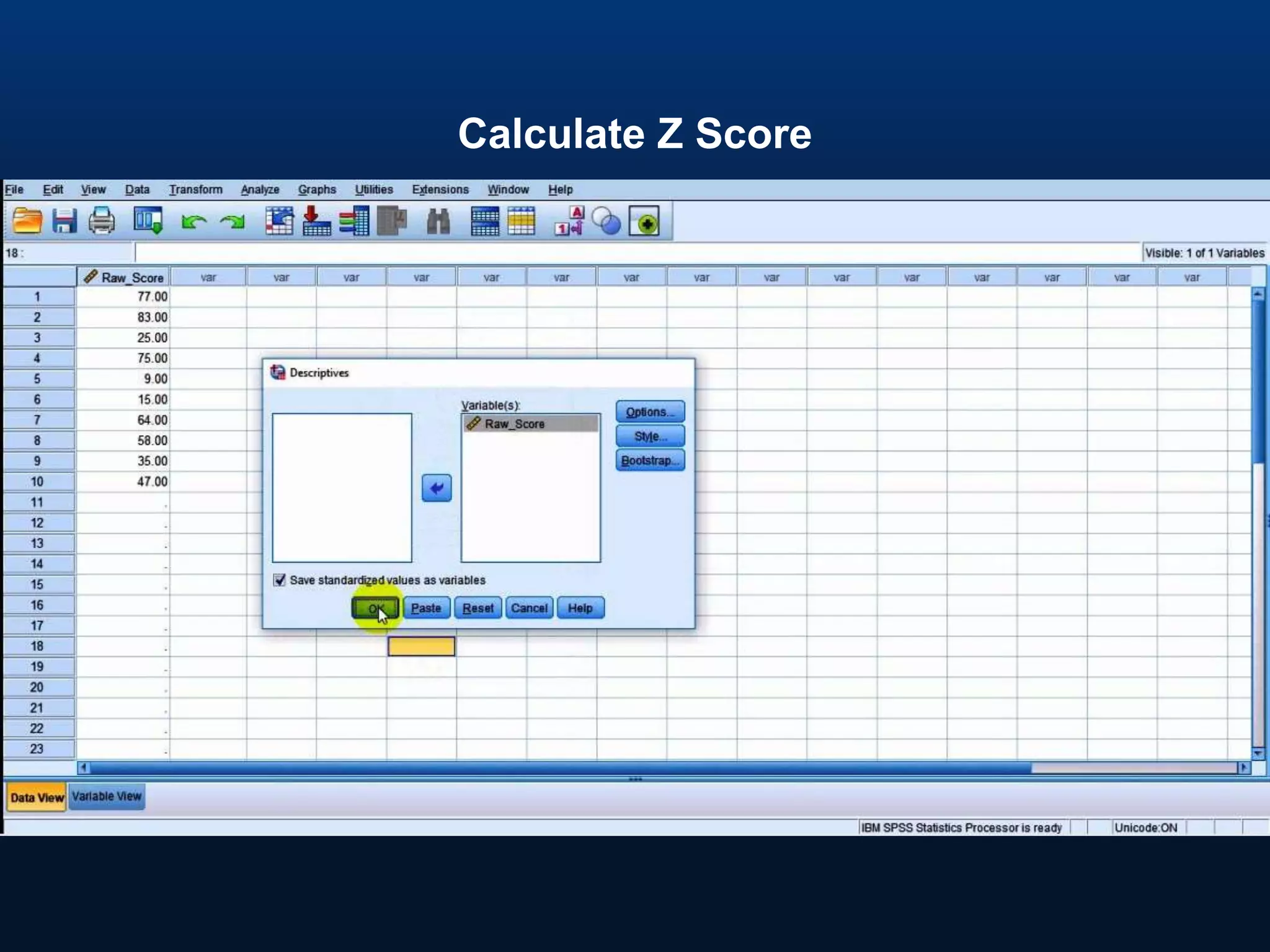 Calculate Z Score, t Score and Percentile in SPSS | PPTX
