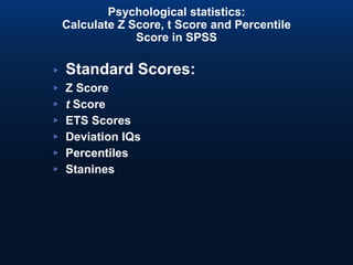 Calculate Z Score, t Score and Percentile in SPSS | PPTX