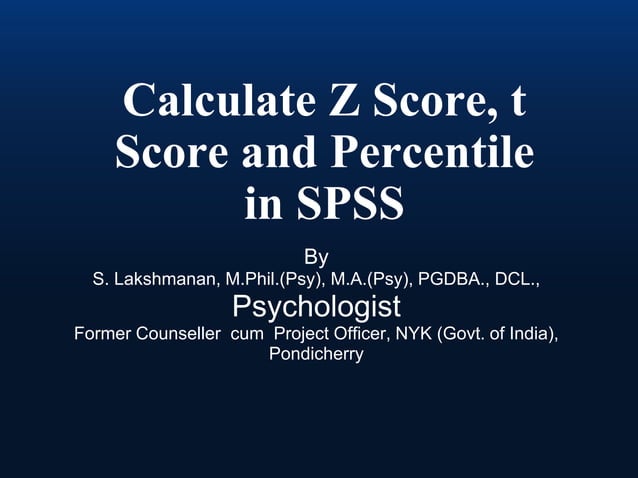Calculate Z Score T Score And Percentile In SPSS calculate-z-score-t-score-and-percentile-in-spss