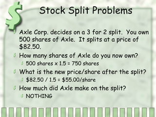 Calculating stock-splits | PPT | Stocks and Bonds | Personal Investing
