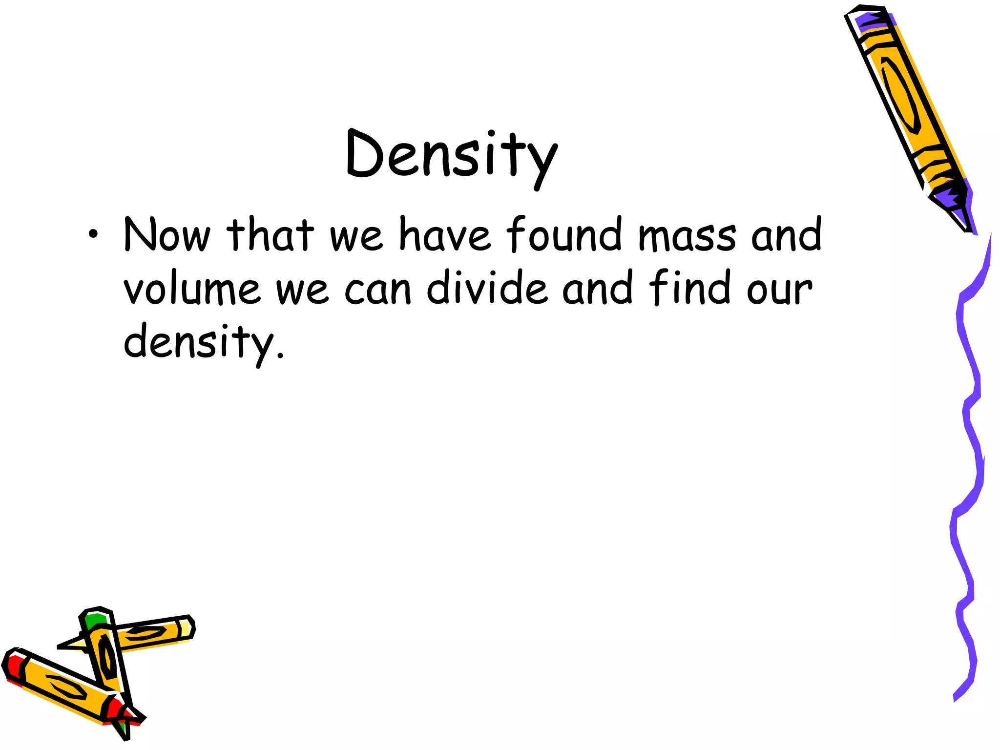 Calculating And Finding Density | PPT | Physics | Science
