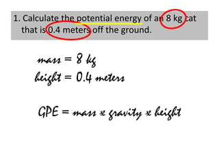 Calculating gpe and ke | PPTX