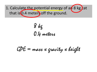 Calculating gpe and ke | PPTX