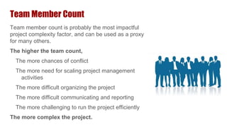 Project Complexity: Understanding, Calculating and Reducing | PPTX
