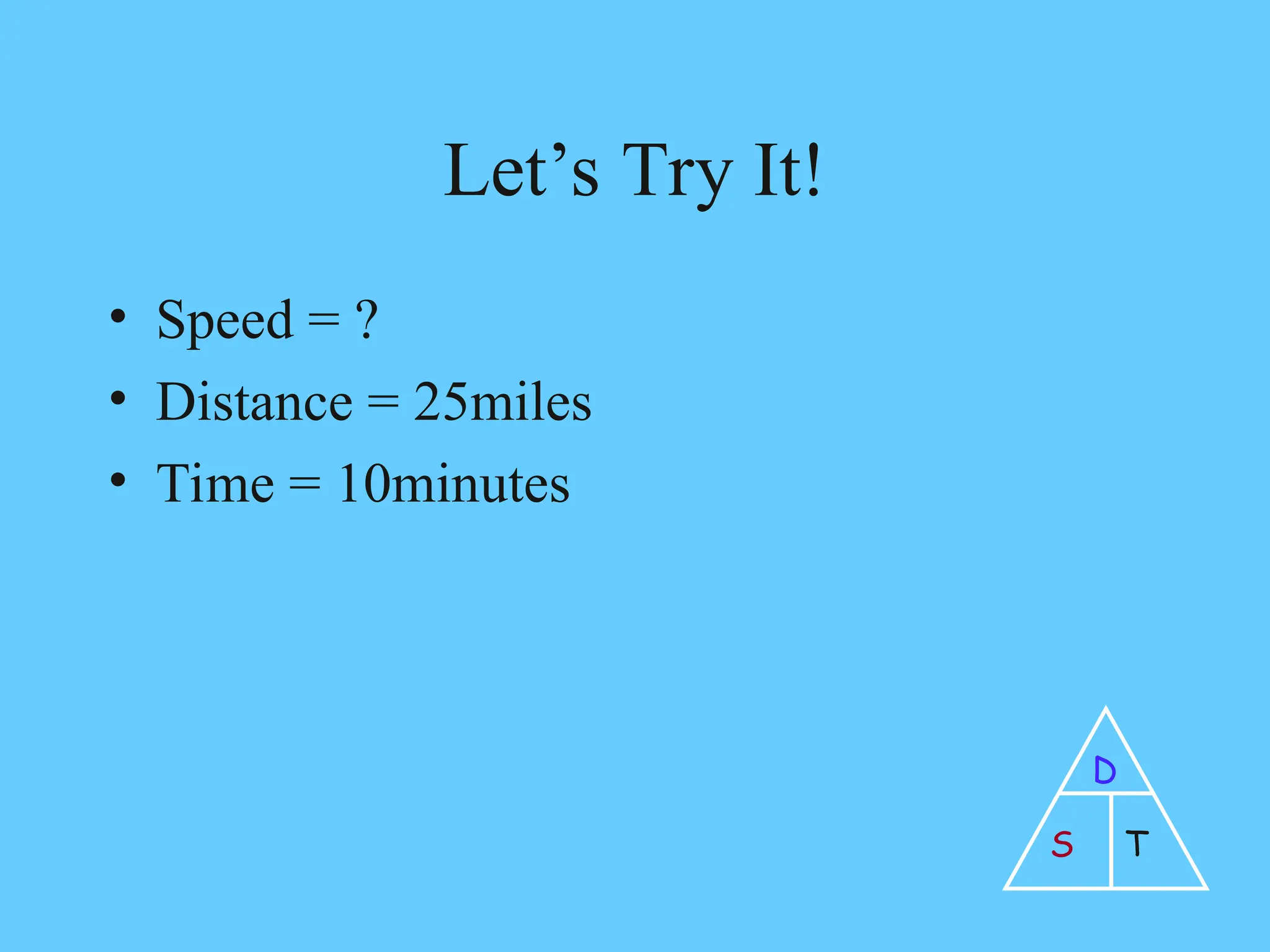 Calculating speed time and distance (3).ppt