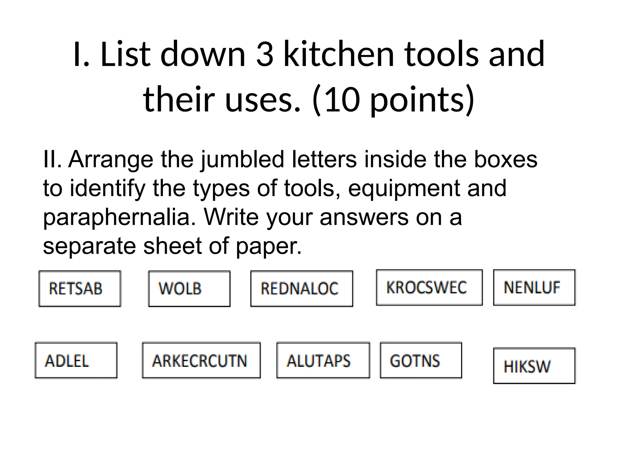 Maintain kitchen tools, equipment and working areaCALCULATION AND ...
