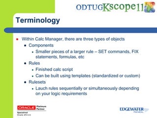 Calculation Manager: The New and Improved Application to Create Hyperion Planning Business Rules ...