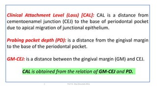 Calculation of clinical attachment level (cal), Prof Dr: Alaa Moustafa ...