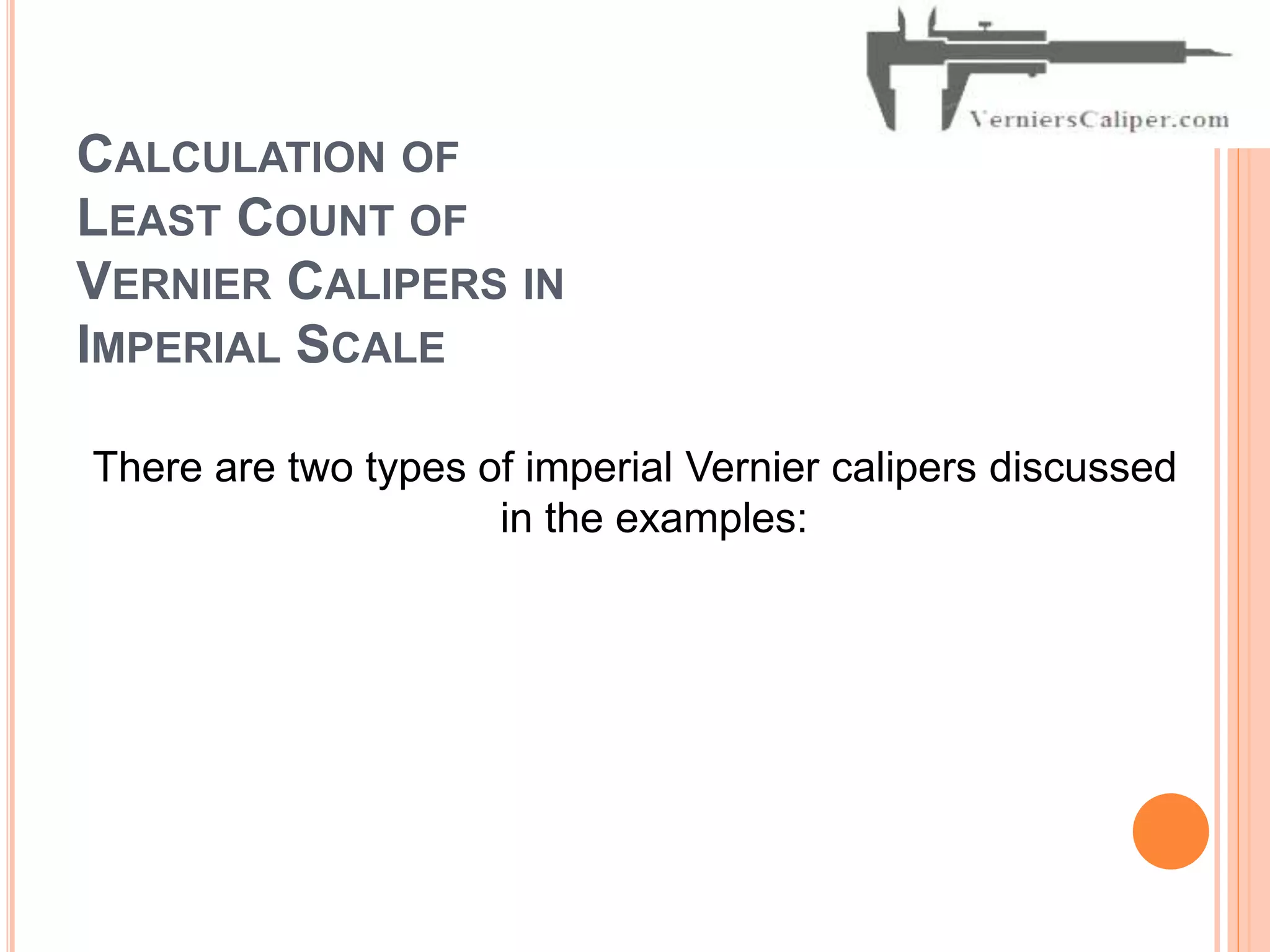Calculation of least count in metric & imperial | PPTX