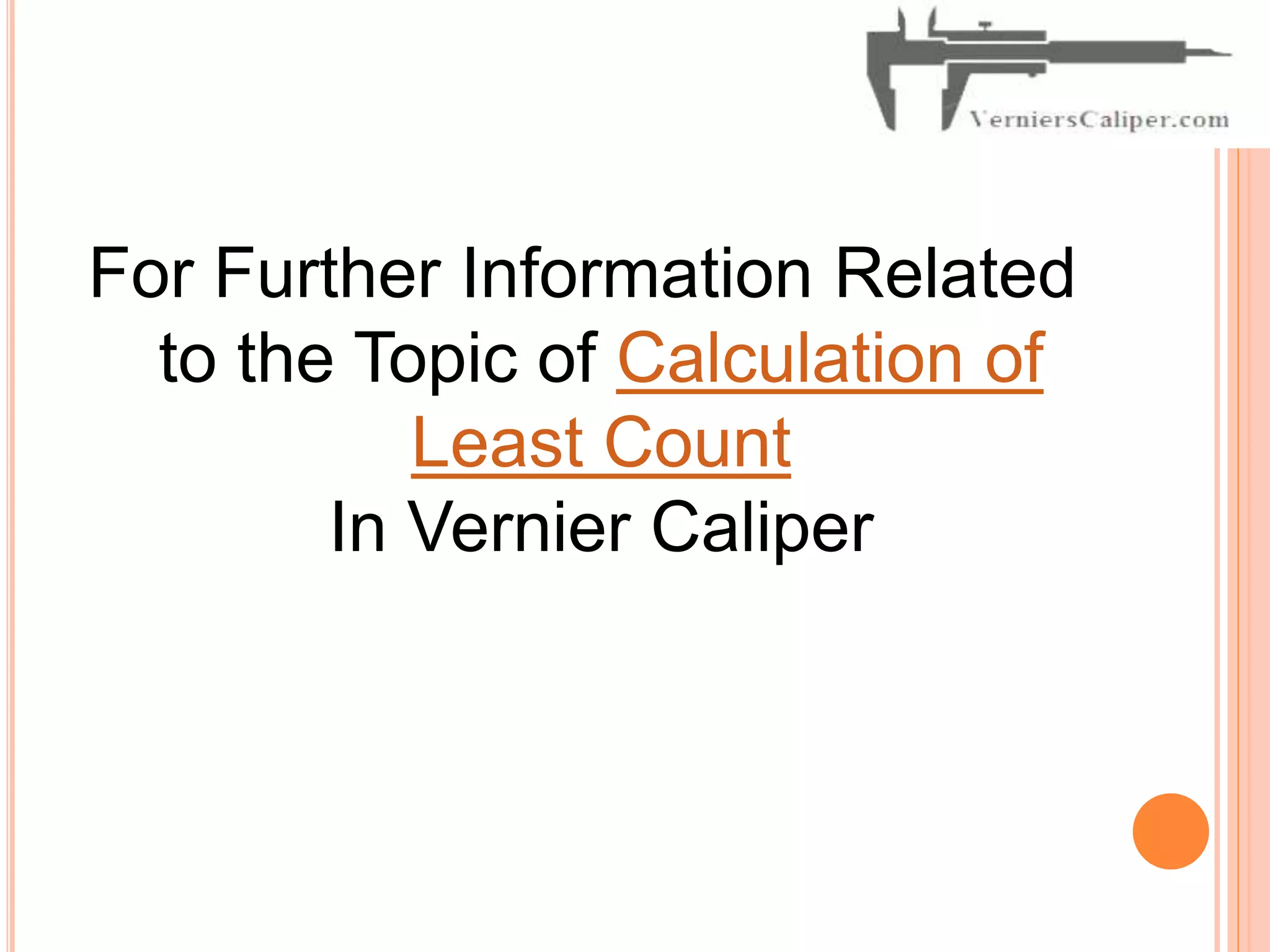 Calculation of least count in metric & imperial | PPTX