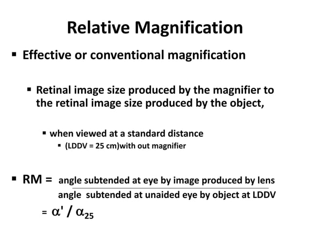 Calculation of magnification in low vision