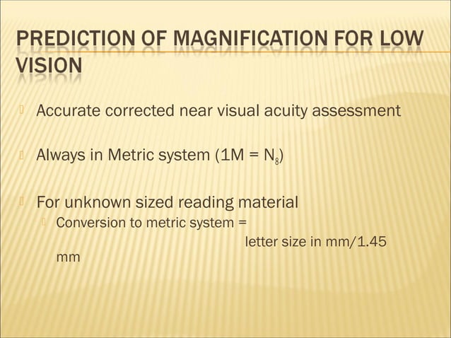 Calculation of magnification in low vision | PPT