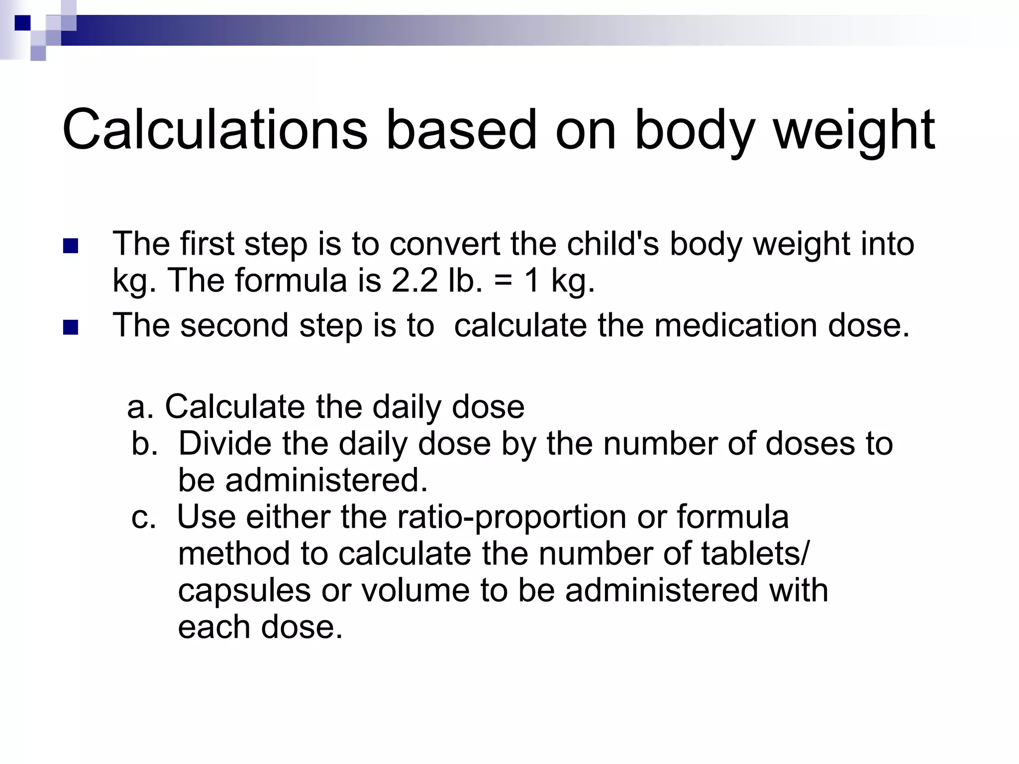 Calculation of medication in Pediatric., walaa.ppt