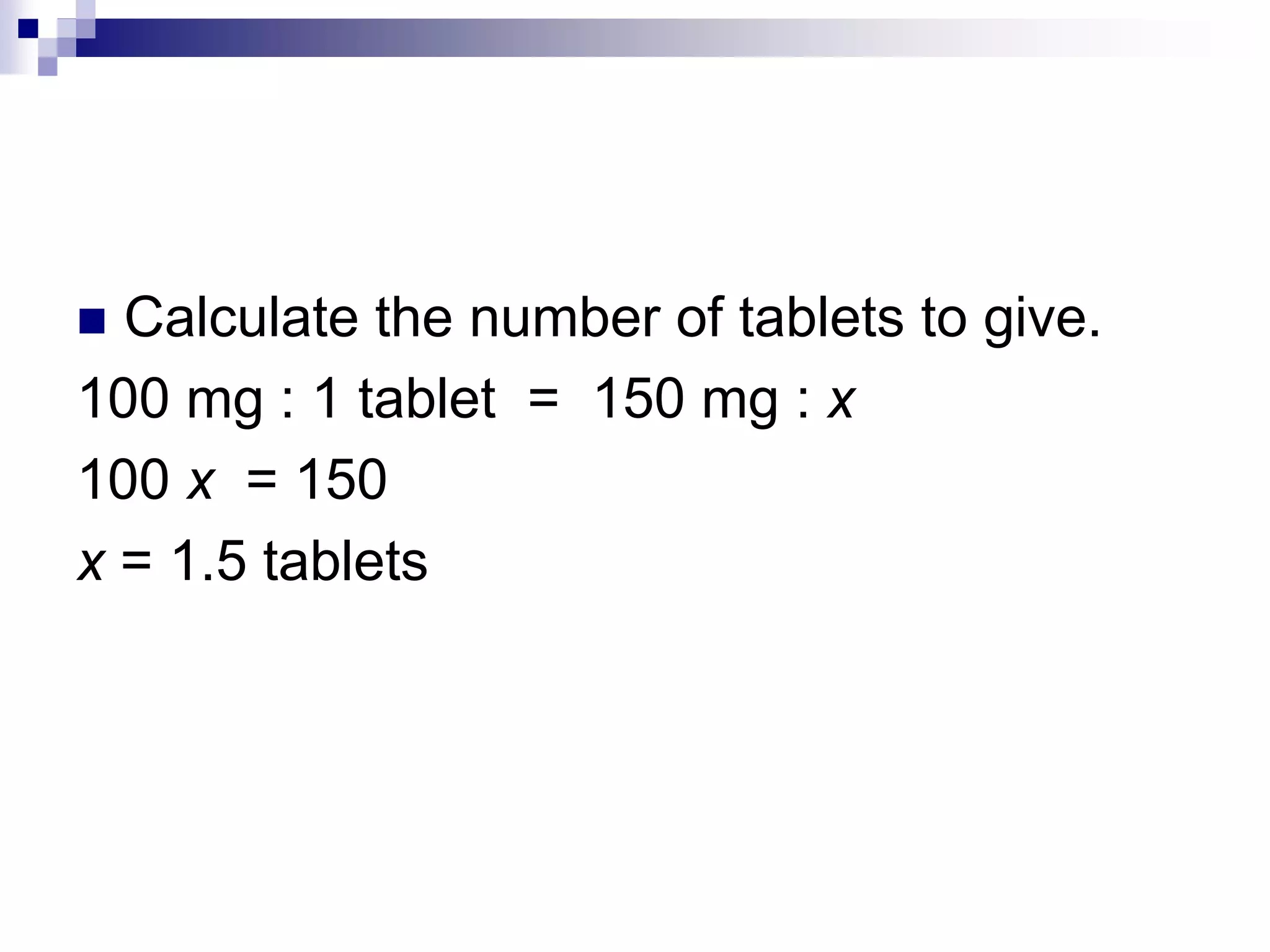 Calculation of medication in Pediatric., walaa.ppt
