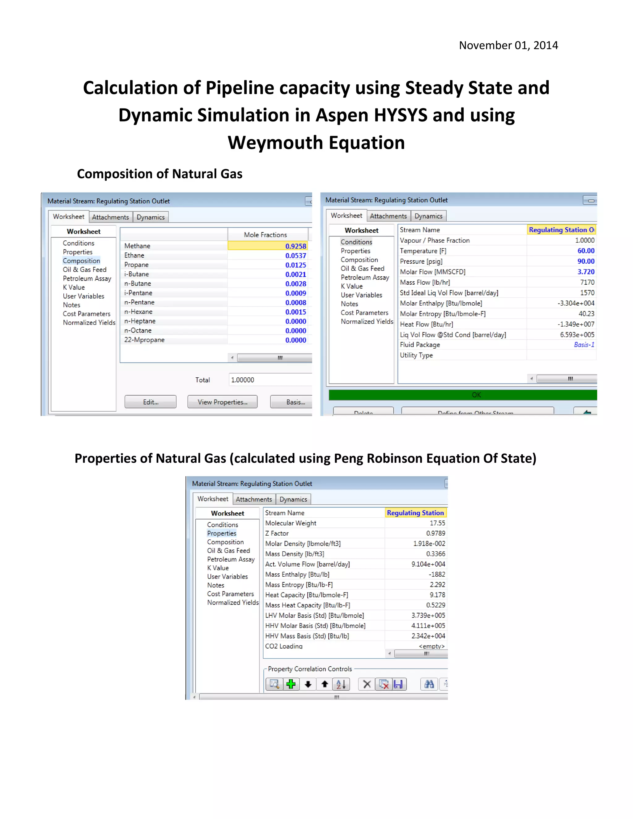Calculation Of Pipeline Capacity Using Steady State And Dynamic Simulation And Weymouth Equation