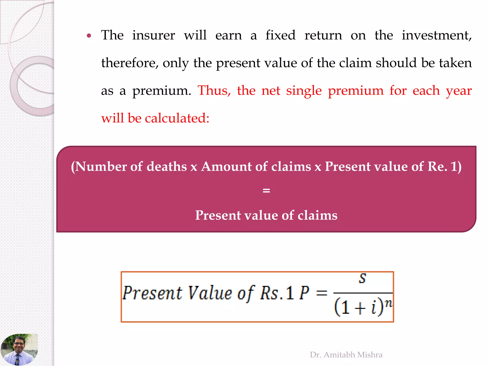 Calculation of premium in life insurance by Dr. Amitabh Mishra | PDF