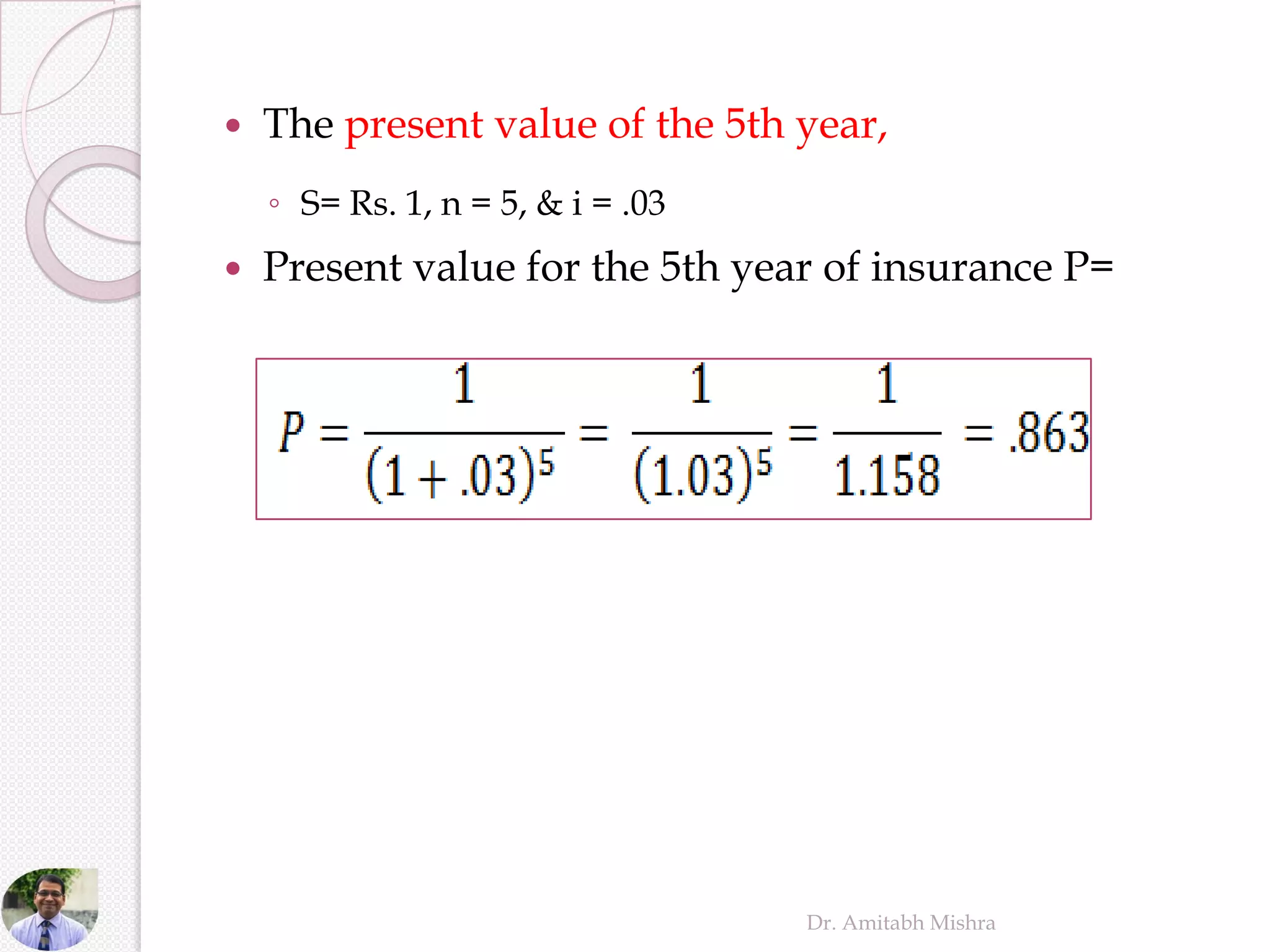 Calculation of premium in life insurance by Dr. Amitabh Mishra | PDF