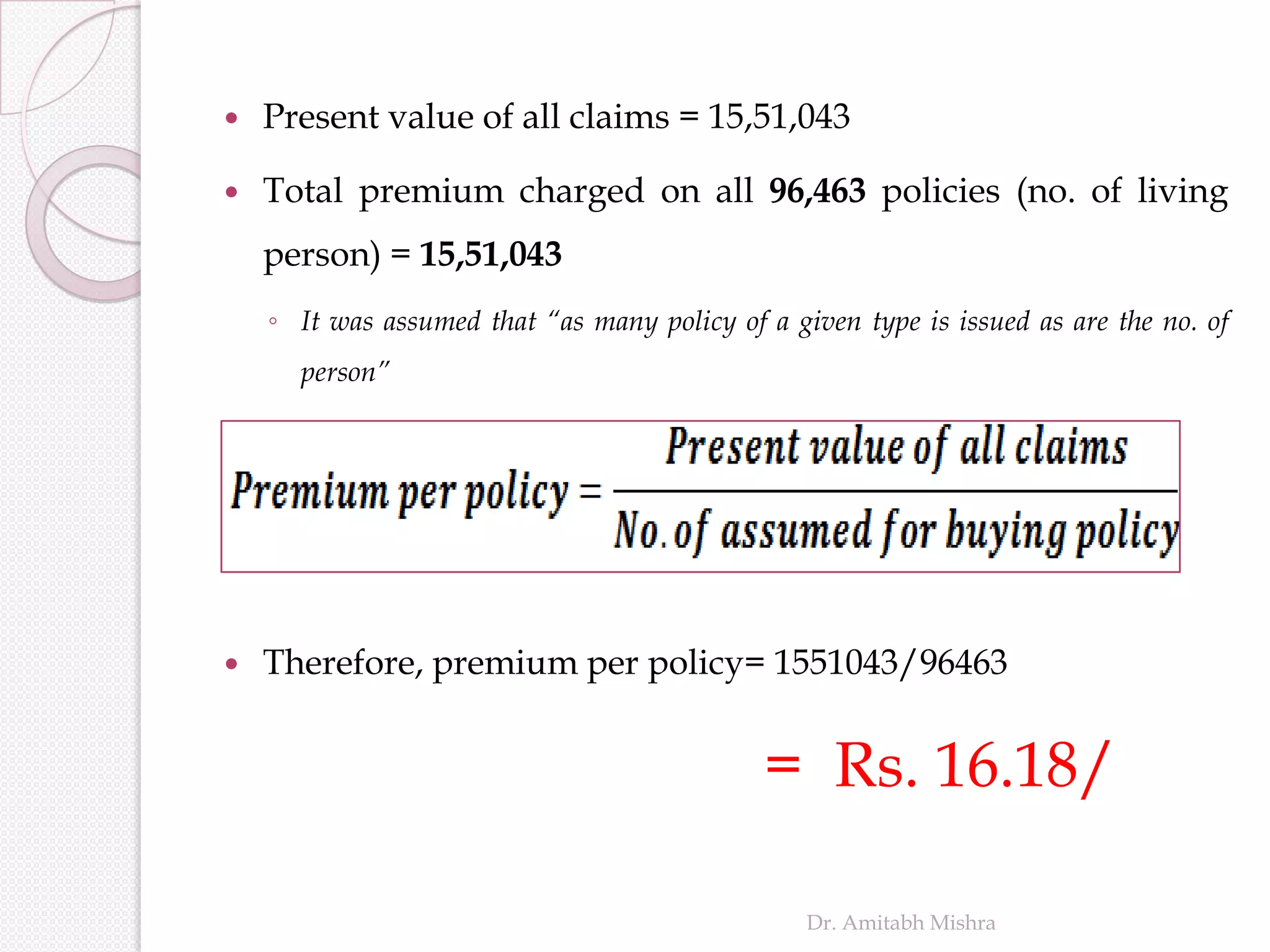 Calculation of premium in life insurance by Dr. Amitabh Mishra | PDF