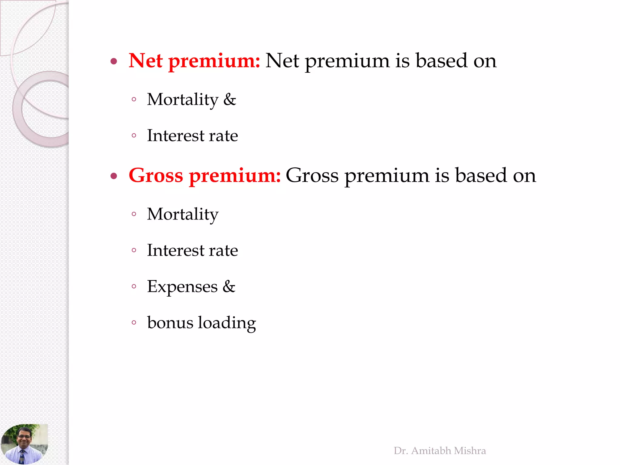 Calculation of premium in life insurance by Dr. Amitabh Mishra | PDF