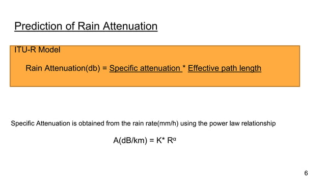 Calculation of rain attenuation for higher frequency | PPTX