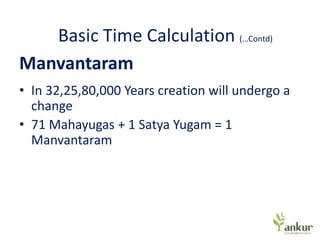 History and Calculation of Time as per Ancient Indian Texts | PPSX