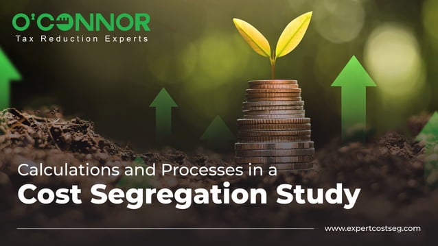 Calculations and processes in a cost segregation study | PPT