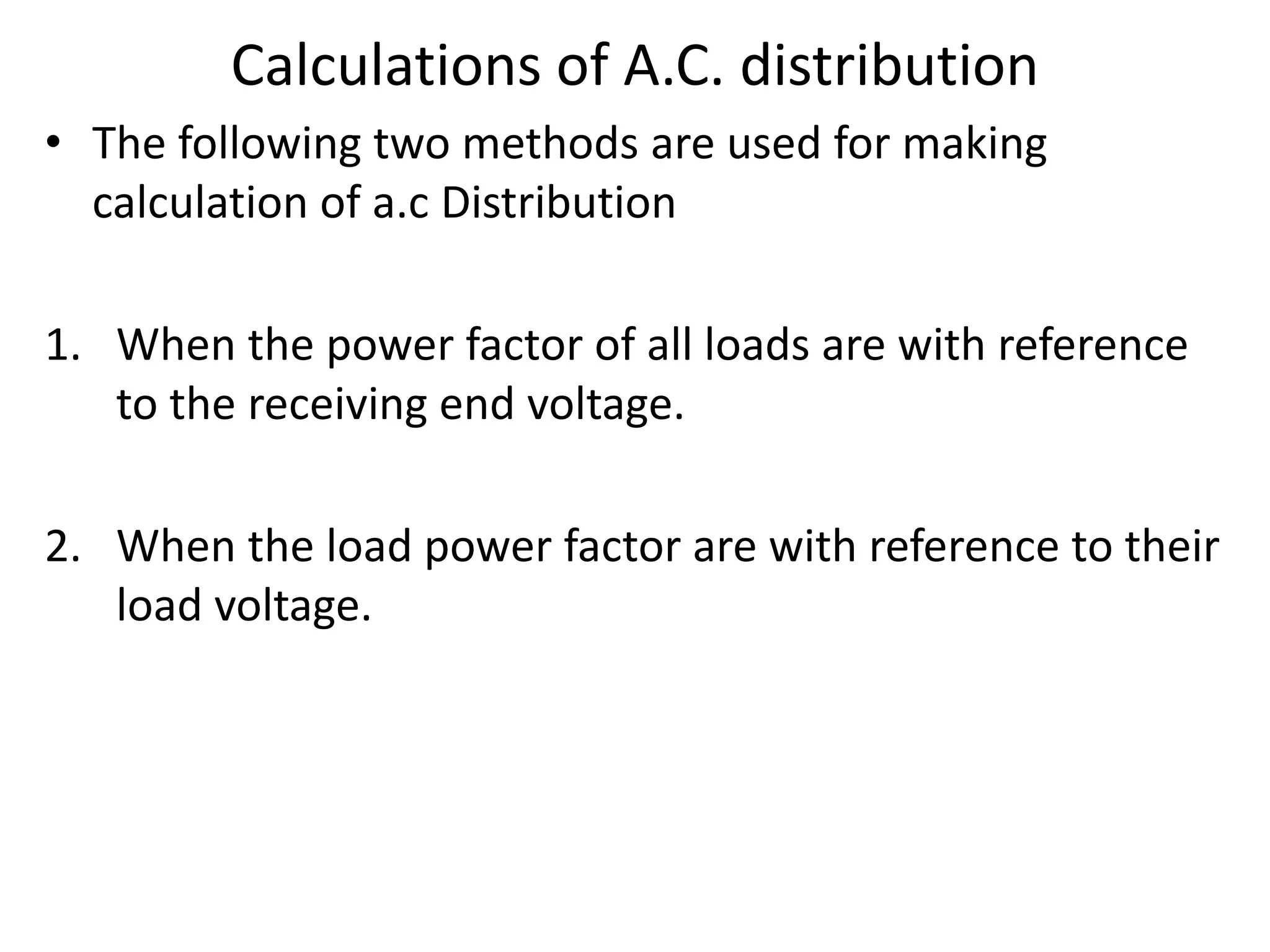 Calculations of a.c distributions methods & 3 phase unbalanced loads ...