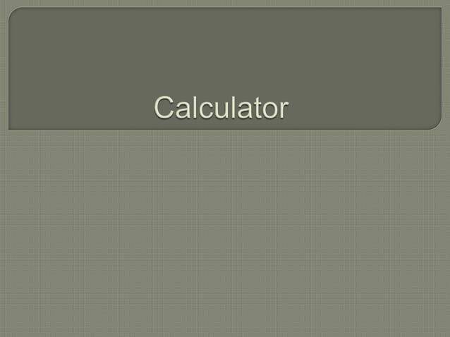 Calculator | PPTX | Science