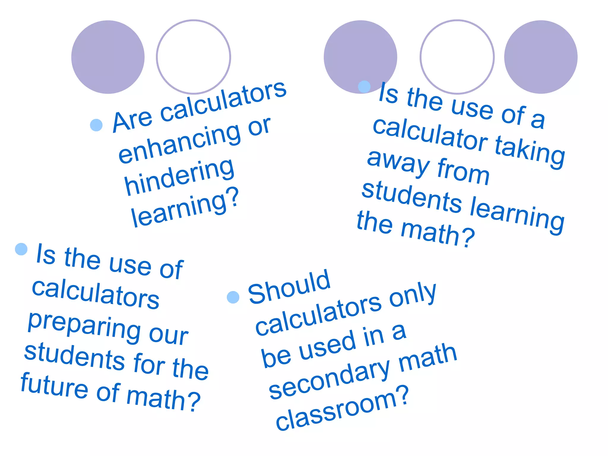 Calculator use in the mathematics classroom | PPT
