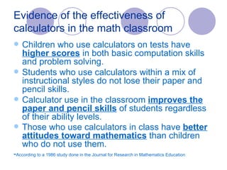 Calculator use in the mathematics classroom | PPT