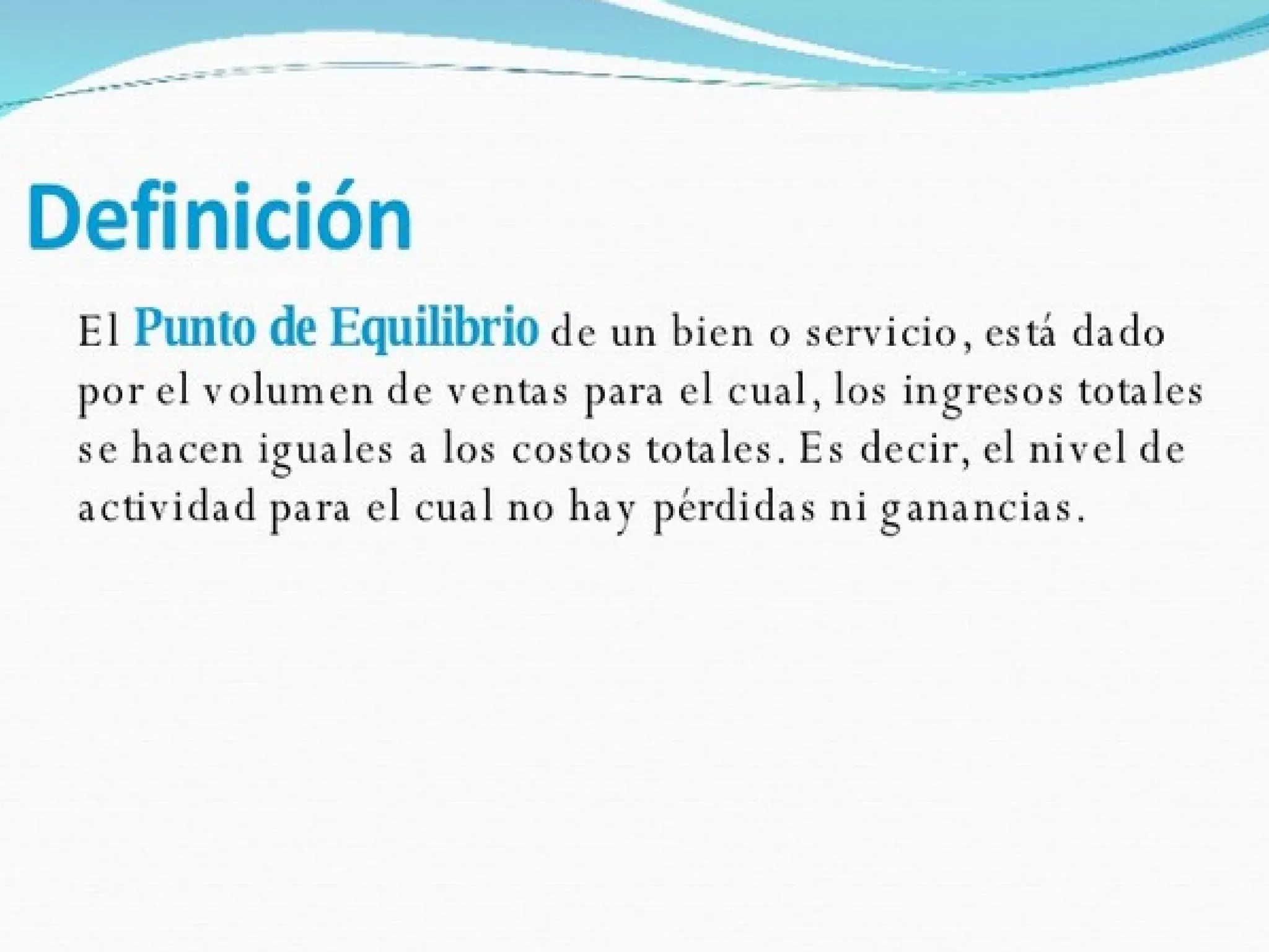 Calculo del punto de equilibrio | PPT