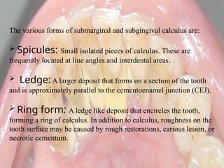 Calculus- Calcification of the plaque maturation | PPTX