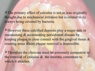 Calculus- Calcification of the plaque maturation | PPTX